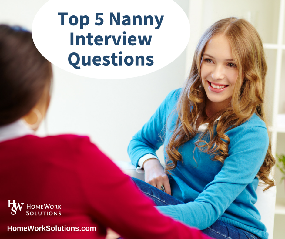 Top 5 Interview Questions To Ask Your Potential Nanny