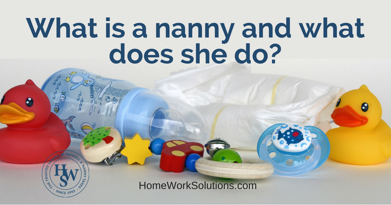What is a nanny and what does she do?